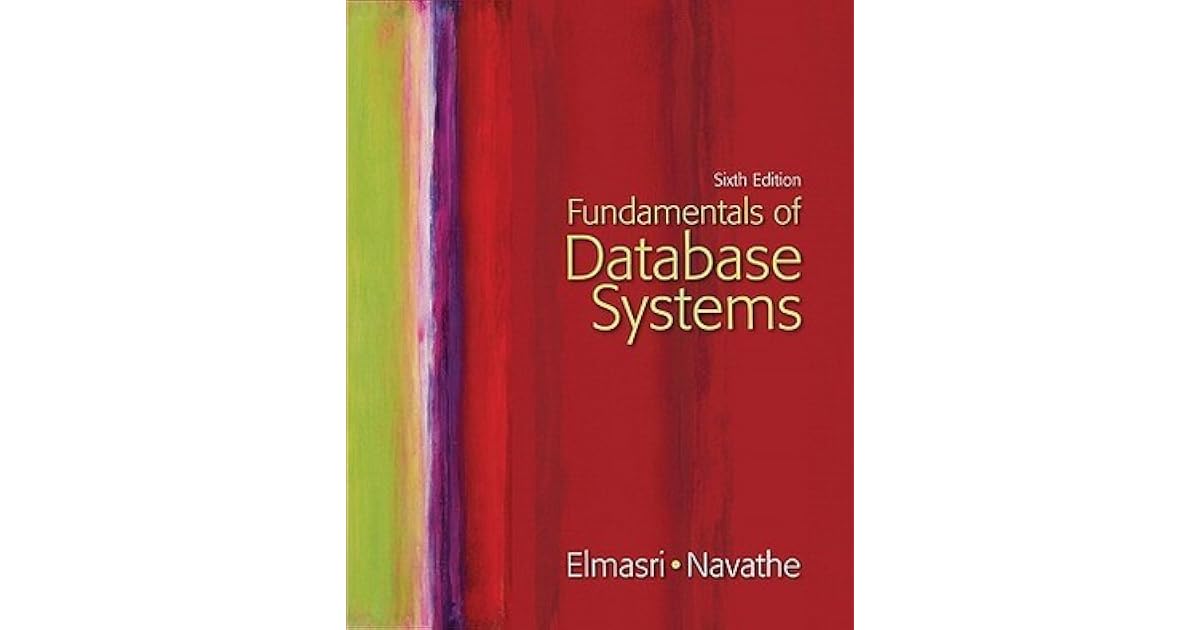 Fundamentals of Database Systems by Ramez Elmasri