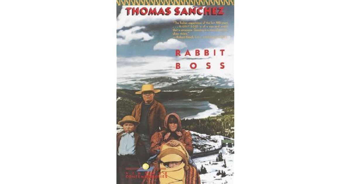 Rabbit Boss by Thomas Sanchez