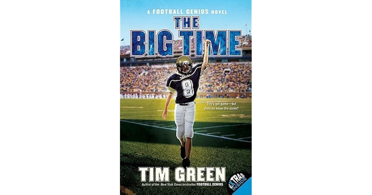 The Big Time by Tim Green