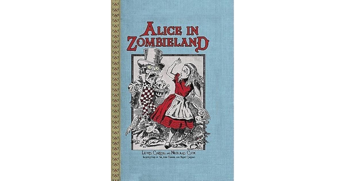 Alice in Zombieland by Nickolas Cook