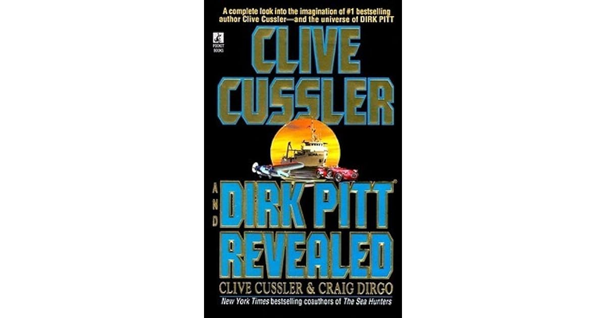 Clive Cussler and Dirk Pitt Revealed by Clive Cussler