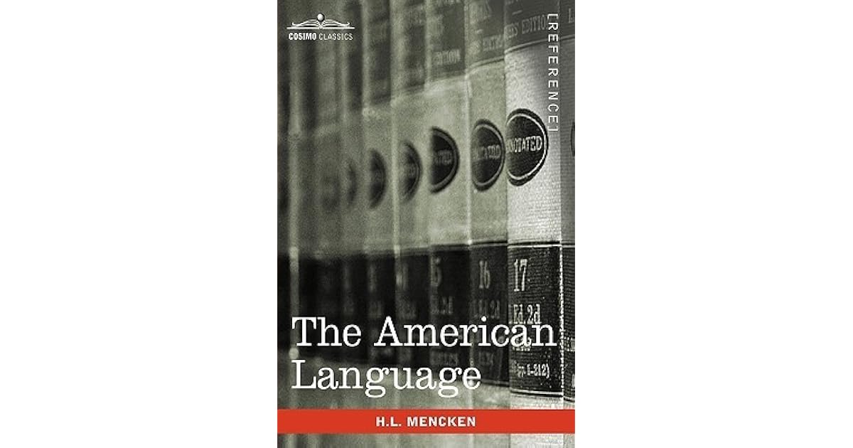 The American Language by H.L. Mencken