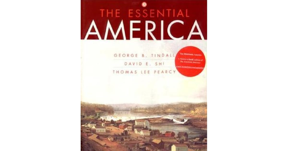The Essential America by George Brown Tindall