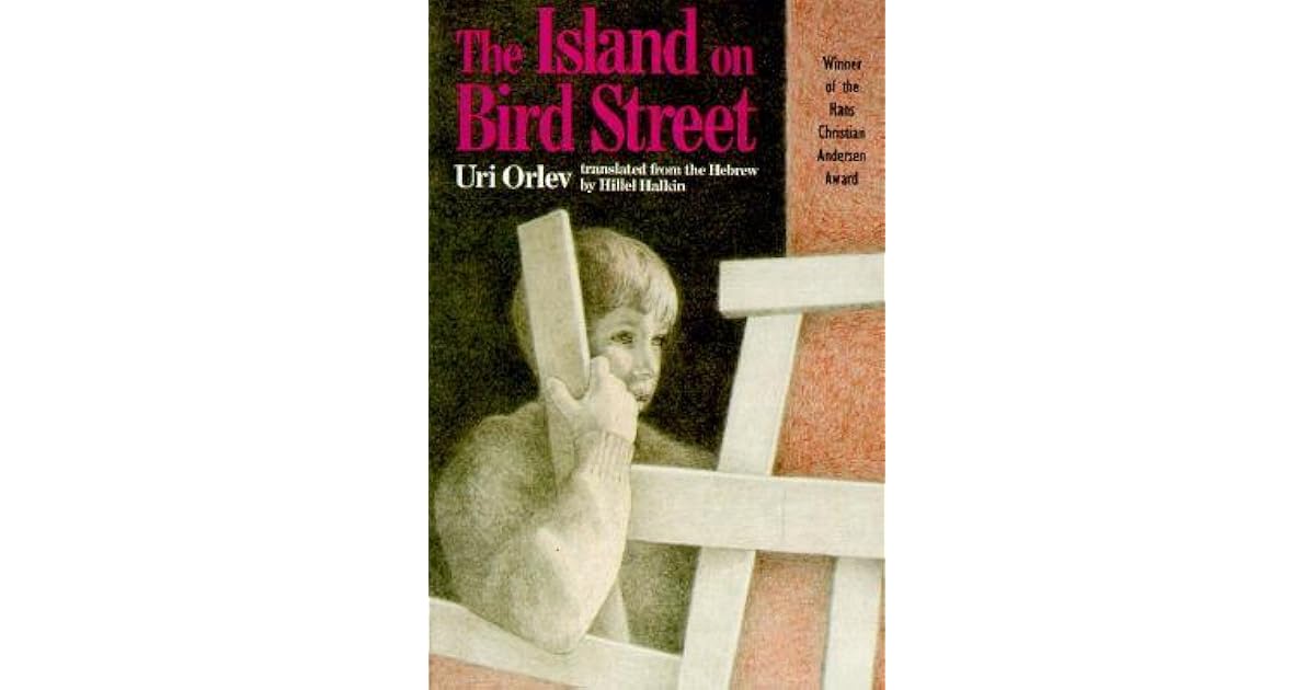 The Island on Bird Street by Uri Orlev