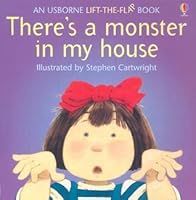 There's a Monster in My House by Jenny Tyler