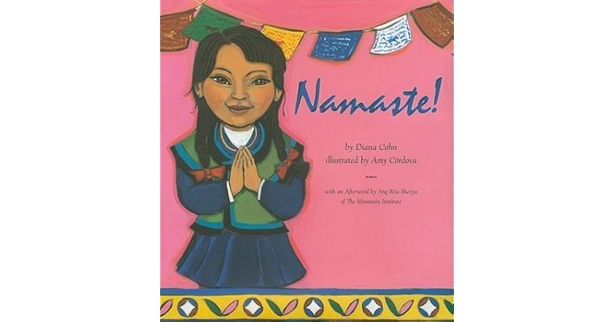 Namaste! by Diana Cohn