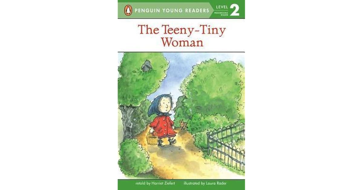 The Teeny-Tiny Woman by Harriet Ziefert