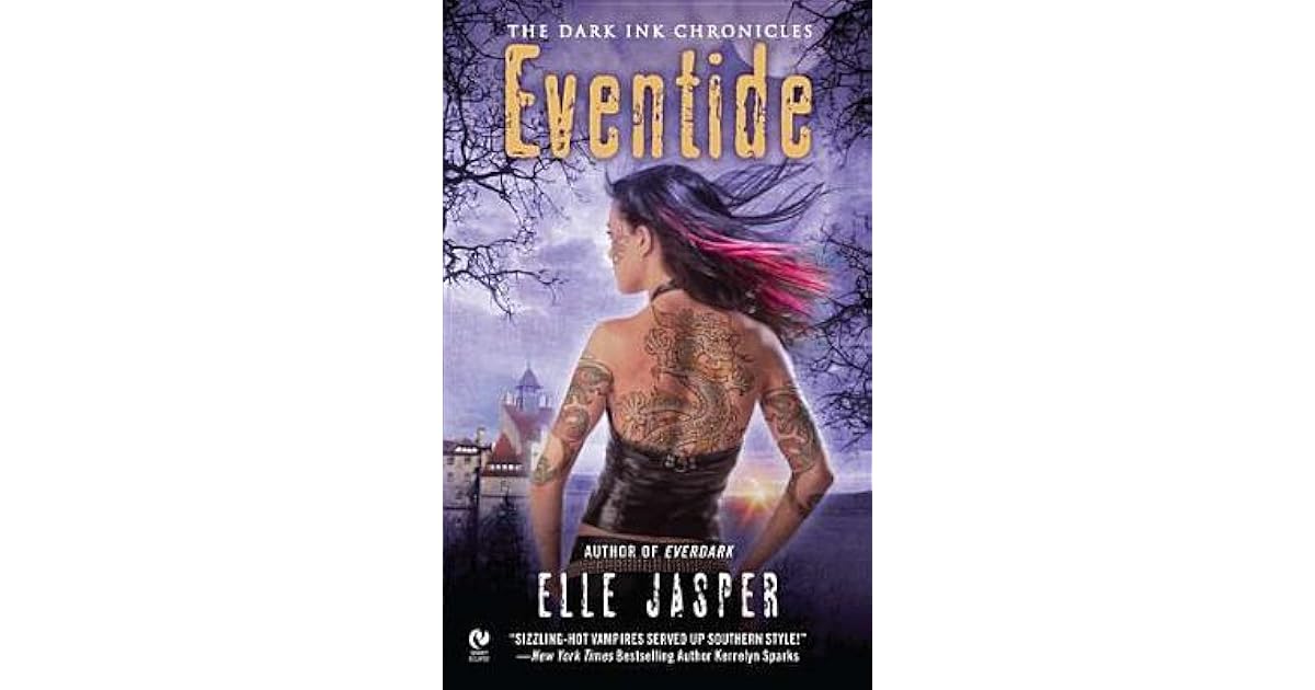 Eventide (Dark Ink Chronicles, #3) by Elle Jasper
