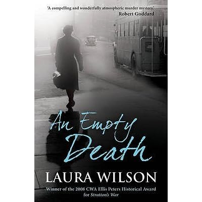 An Empty Death (DI Ted Stratton, #2) by Laura Wilson — Reviews ...