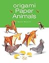 Origami Zoo: An Amazing Collection of Folded Paper Animals by Robert J ...