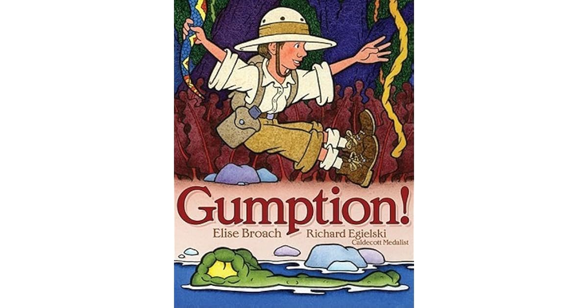Gumption! by Elise Broach