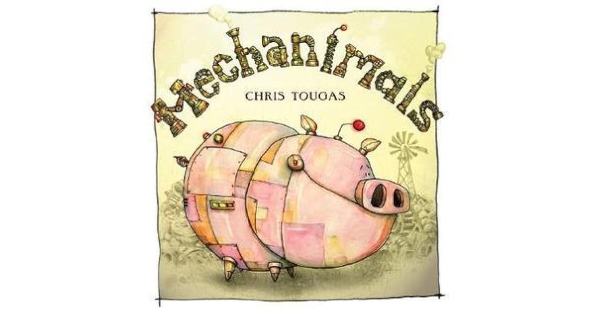 Mechanimals by Chris Tougas