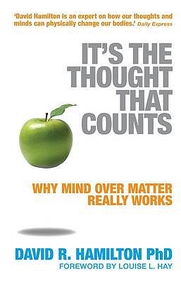 It's the Thought That Counts by David R. Hamilton