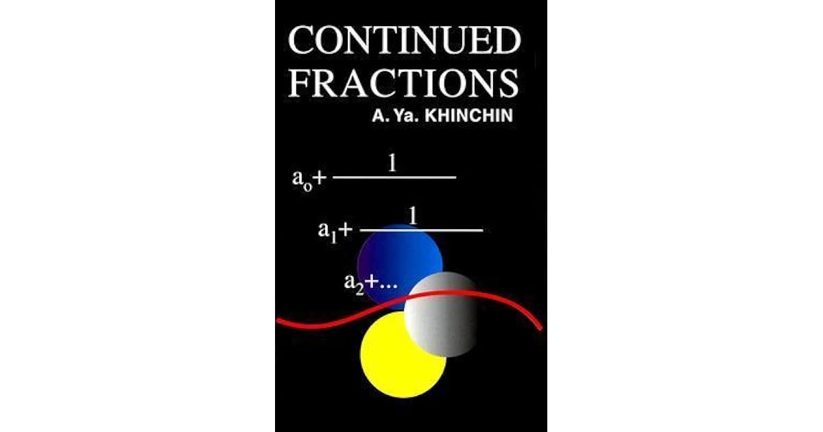 Continued Fractions by Aleksandr Yakovlevich Khinchin