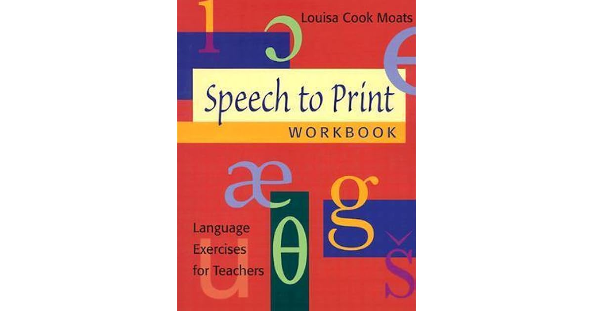 Speech to Print Workbook: Language Exercises for Teachers by Louisa ...