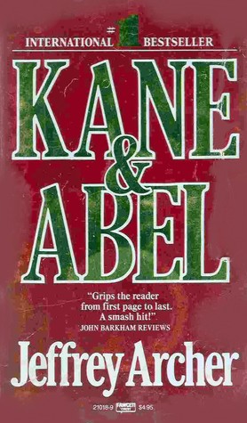 Kane & Abel by Jeffrey Archer