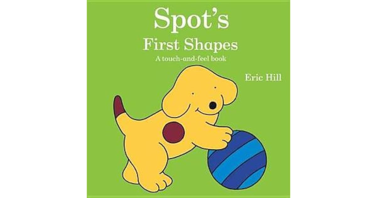 Spot's First Shapes by Eric Hill