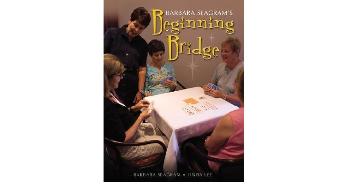 Beginning Bridge by Barbara Seagram