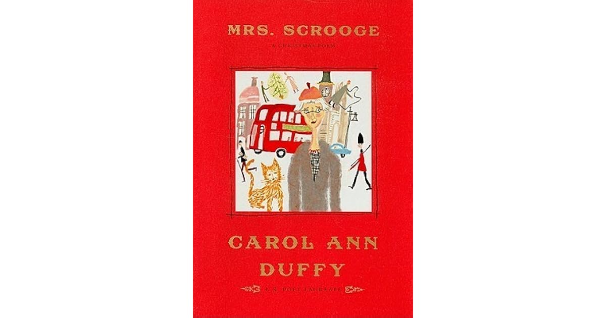 Mrs. Scrooge: A Christmas Poem by Carol Ann Duffy