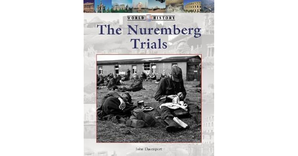 The Nuremberg Trials (World History Series) by John Davenport