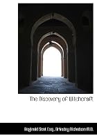 The Discoverie of Witchcraft by Reginald Scot