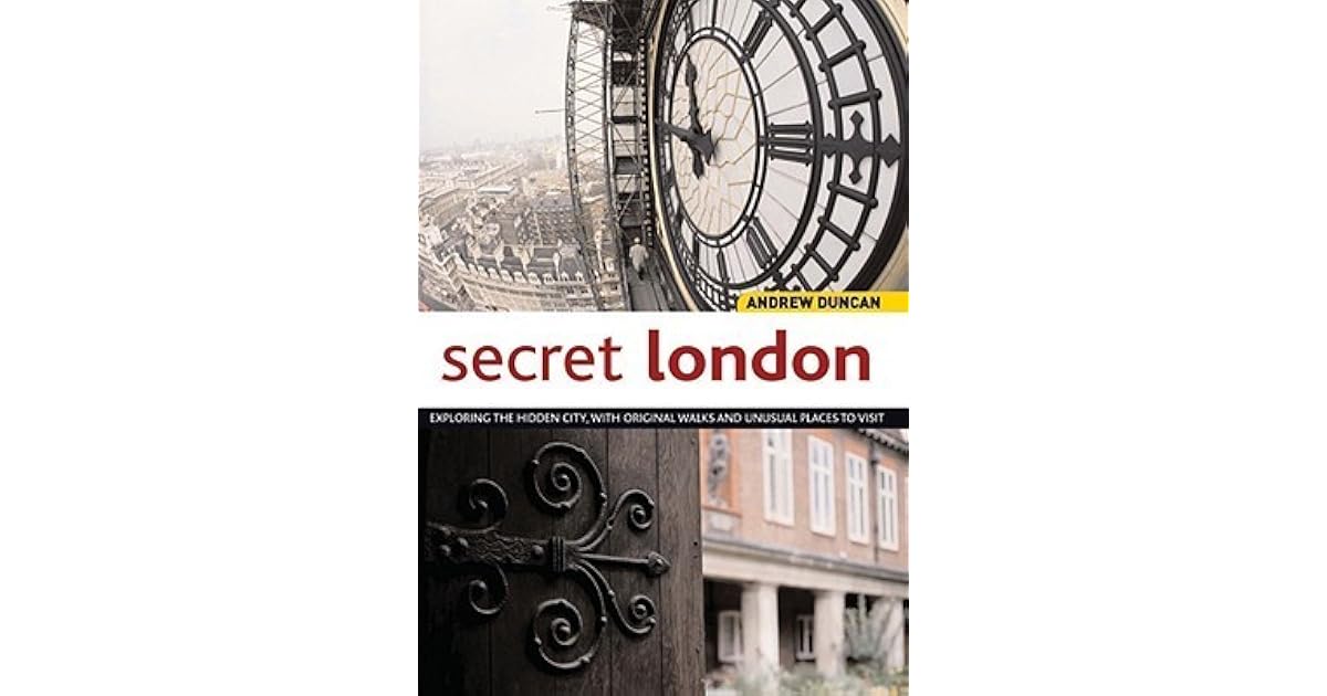 Secret London: Exploring the Hidden City, with Original Walks and ...