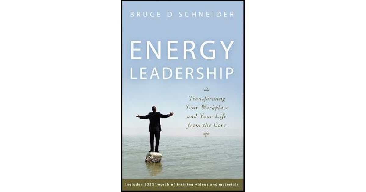 Energy Leadership: Transforming Your Workplace and Your Life from the ...