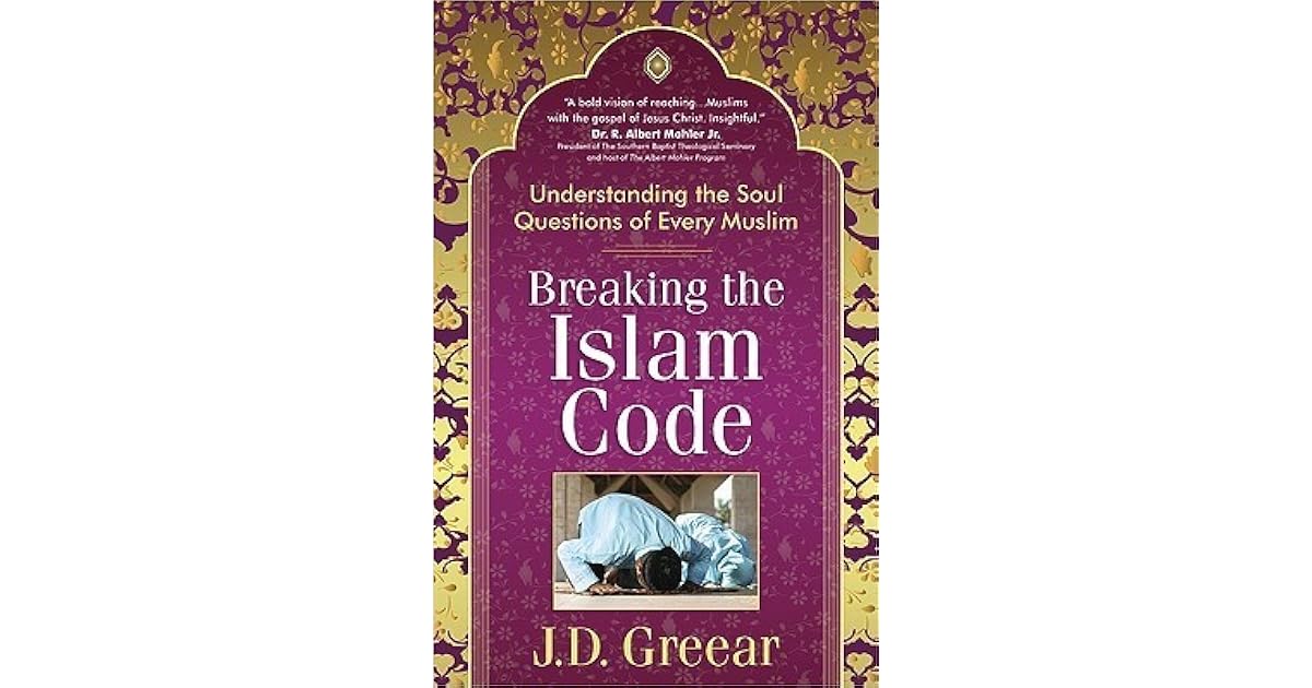 Breaking the Islam Code: Understanding the Soul Questions of Every ...