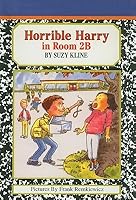 Horrible Harry in Room 2B (Horrible Harry, #1) by Suzy Kline