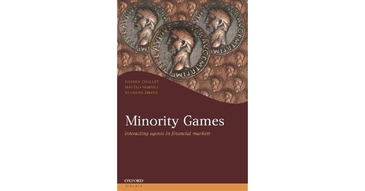 Minority Games: Interacting Agents in Financial Markets by Damien Challet
