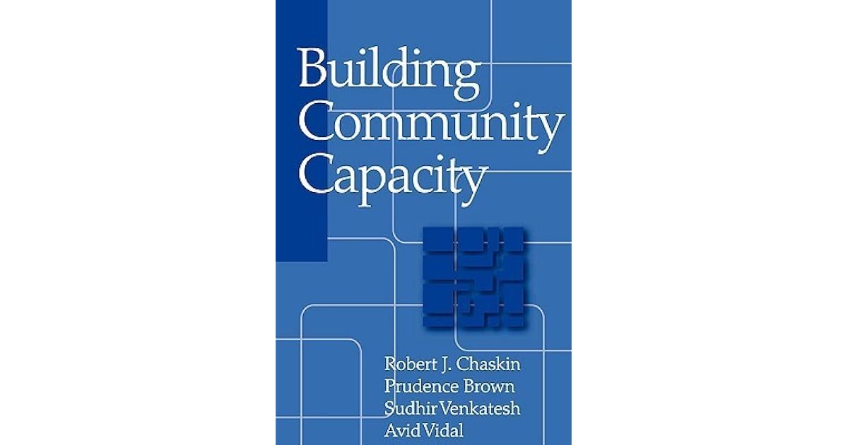 Building Community Capacity by Robert J. Chaskin