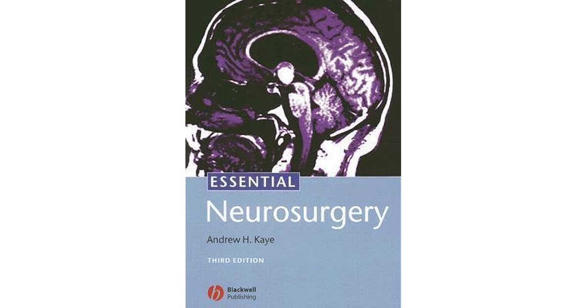 Essential Neurosurgery by Andrew H. Kaye