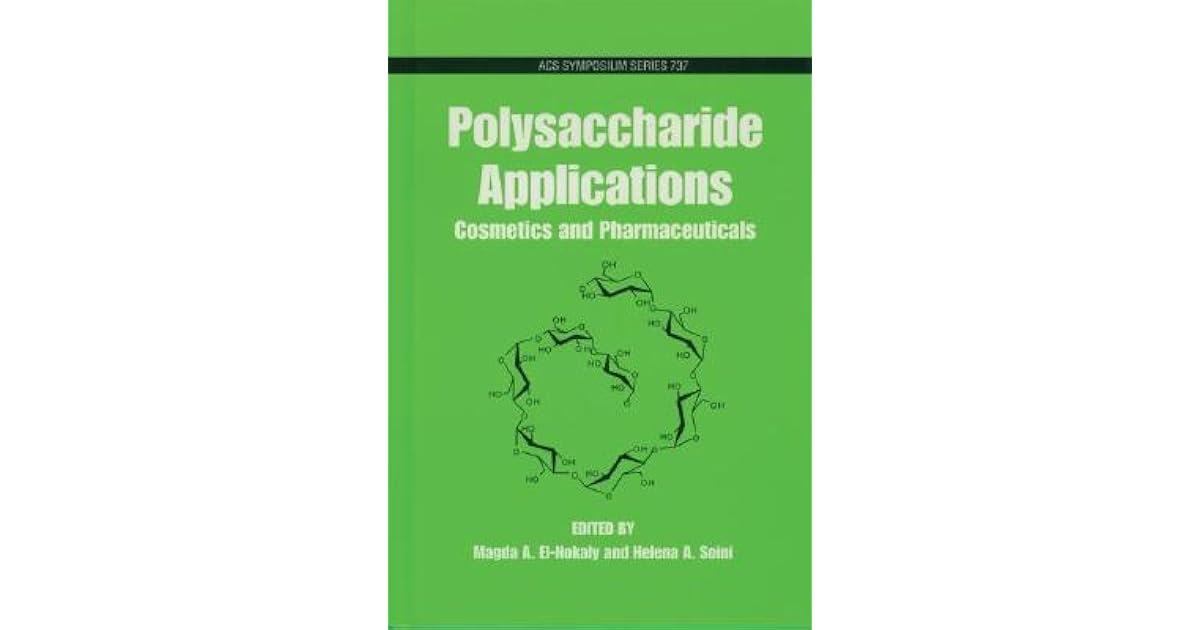 Polysaccharide Applications: Cosmetics and Pharmaceuticals by Magda A ...