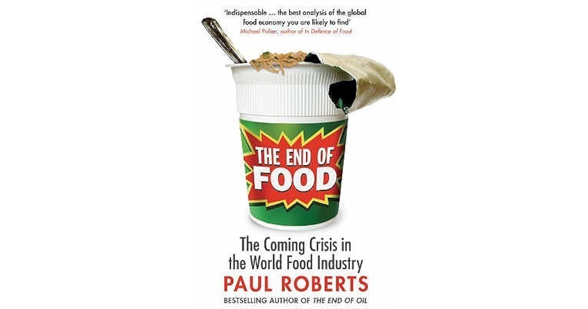 The End Of Food by Paul Roberts
