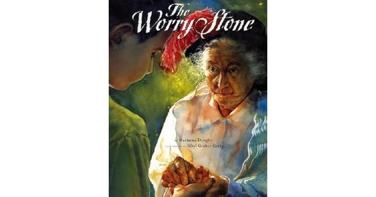 The Worry Stone by Marianna Dengler