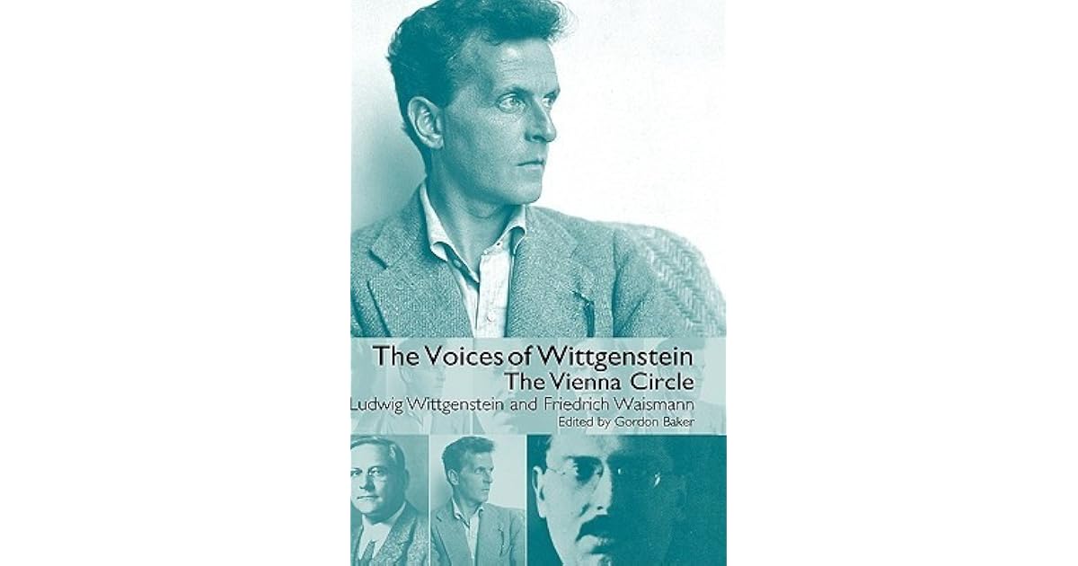 The Voices of Wittgenstein: The Vienna Circle by Friedrich Waismann