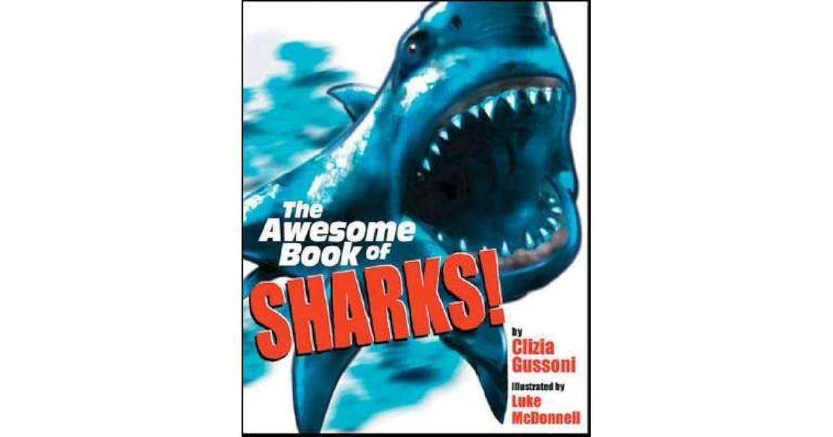The Awesome Book of Sharks by Clizia Gussoni