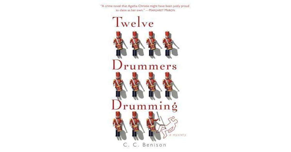 Twelve Drummers Drumming: A Father Christmas Mystery by C.C. Benison