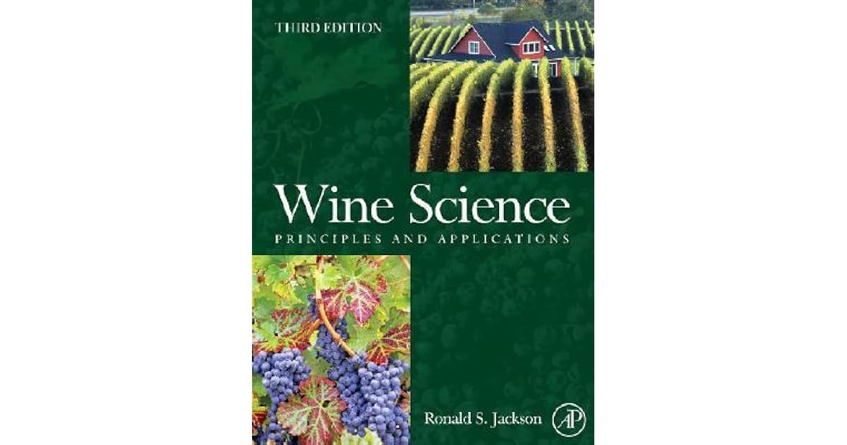 Wine Science: Principles and Applications by Ronald S. Jackson