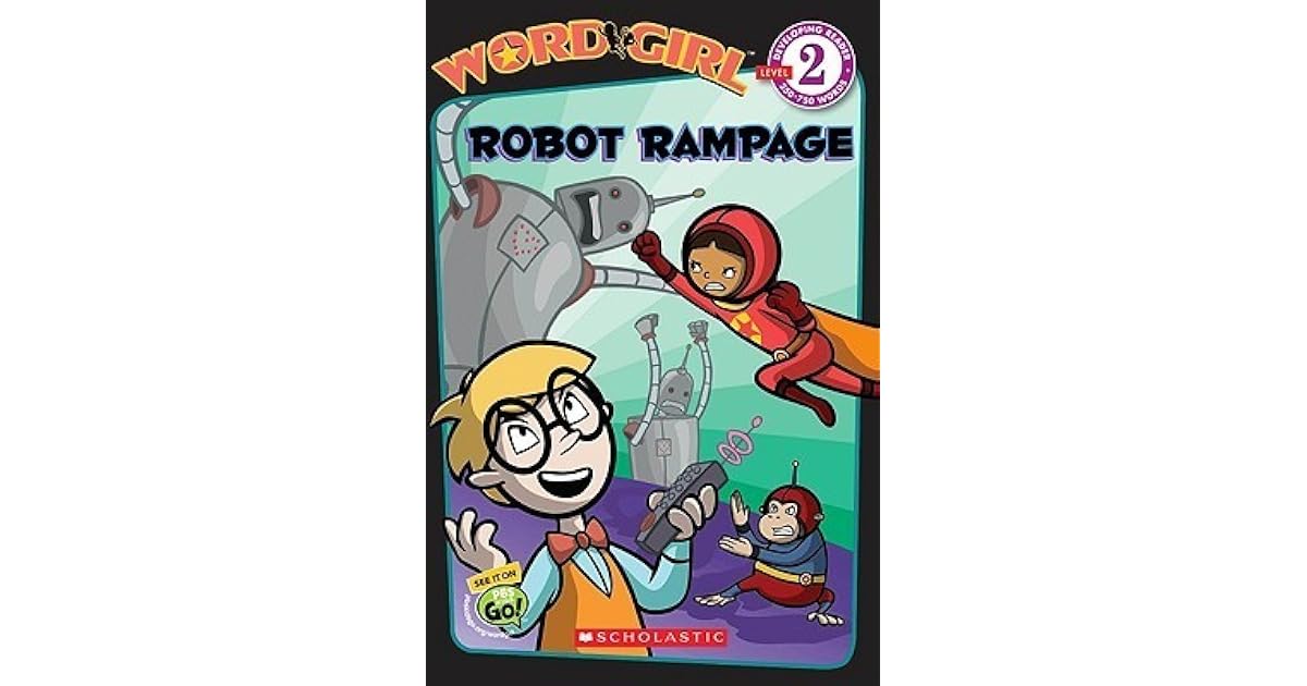 Robot Rampage by Annie Auerbach