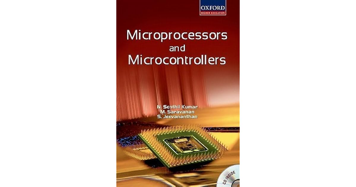 Microprocessors and Microcontrollers by N. Senthil Kumar