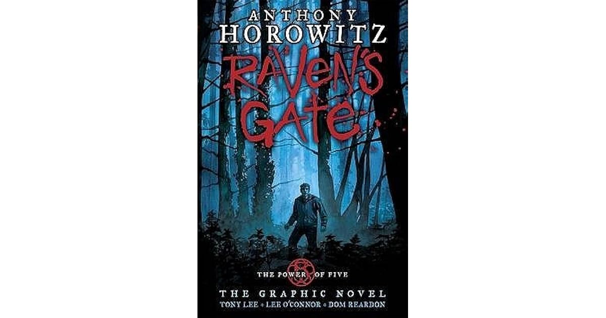 Raven's Gate: The Graphic Novel by Tony Lee