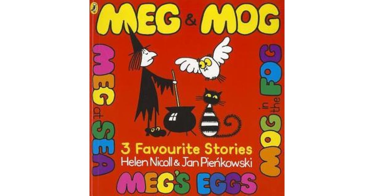 Meg and Mog: Three Favourite Stories by Helen Nicoll