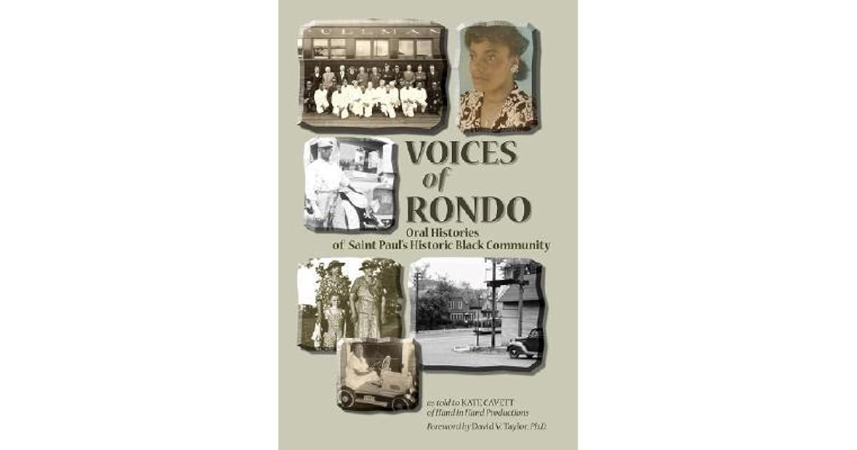 Voices of Rondo: Oral Histories of Saint Paul's Historic Black ...