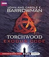 Exodus Code (Torchwood, #19) by John Barrowman