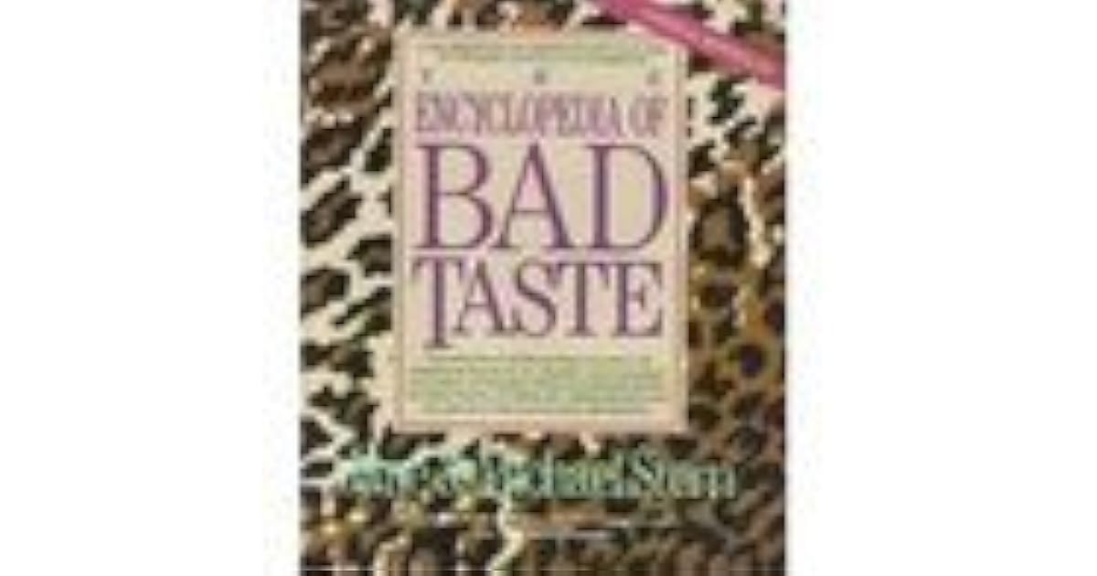 Encyclopedia of Bad Taste by Jane Stern