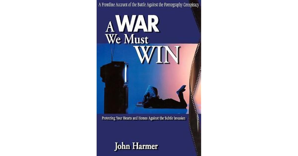 A War We Must Win by John Harmer
