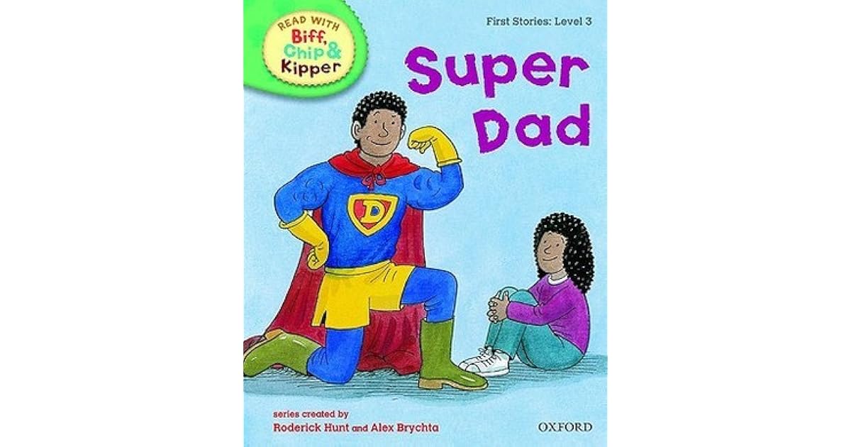 Super Dad by Roderick Hunt