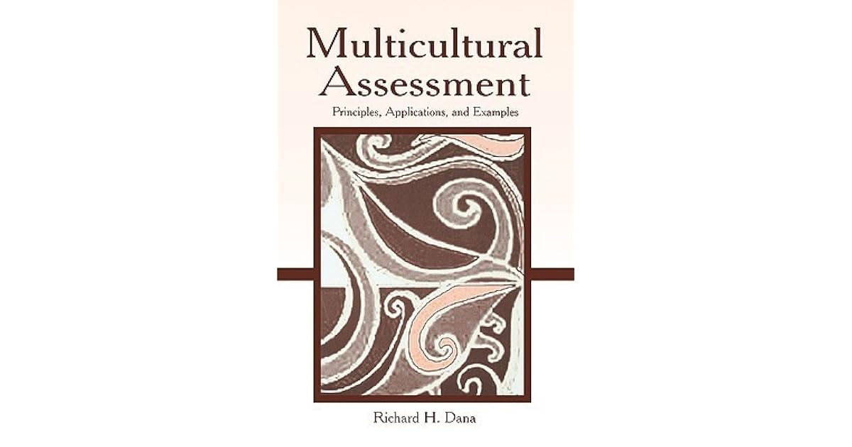 Multicultural Assessment: Principles, Applications, and Examples by ...