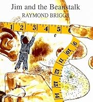 Jim and the Beanstalk by Raymond Briggs
